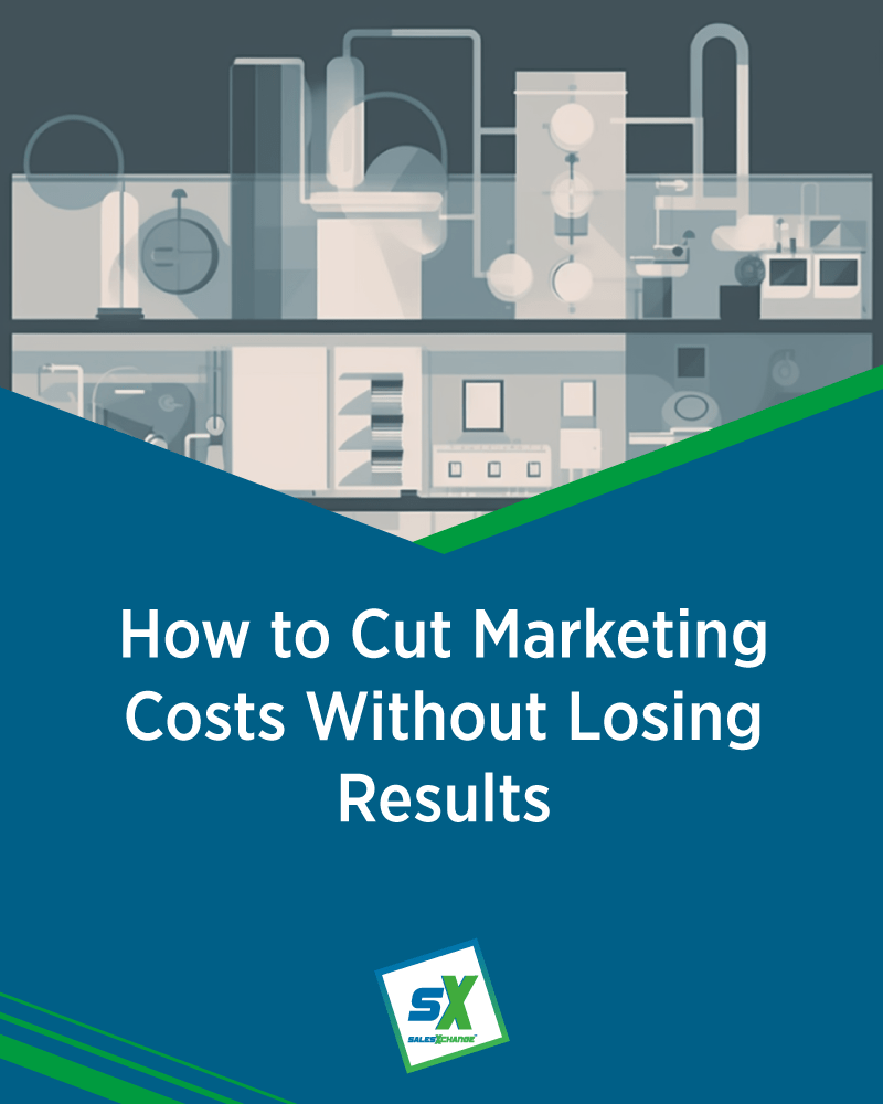 How to Cut Marketing Costs Without Losing Results